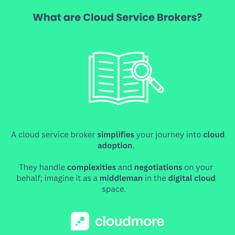 Cloud Service Brokerage - Guide to Choosing a Cloud Broker